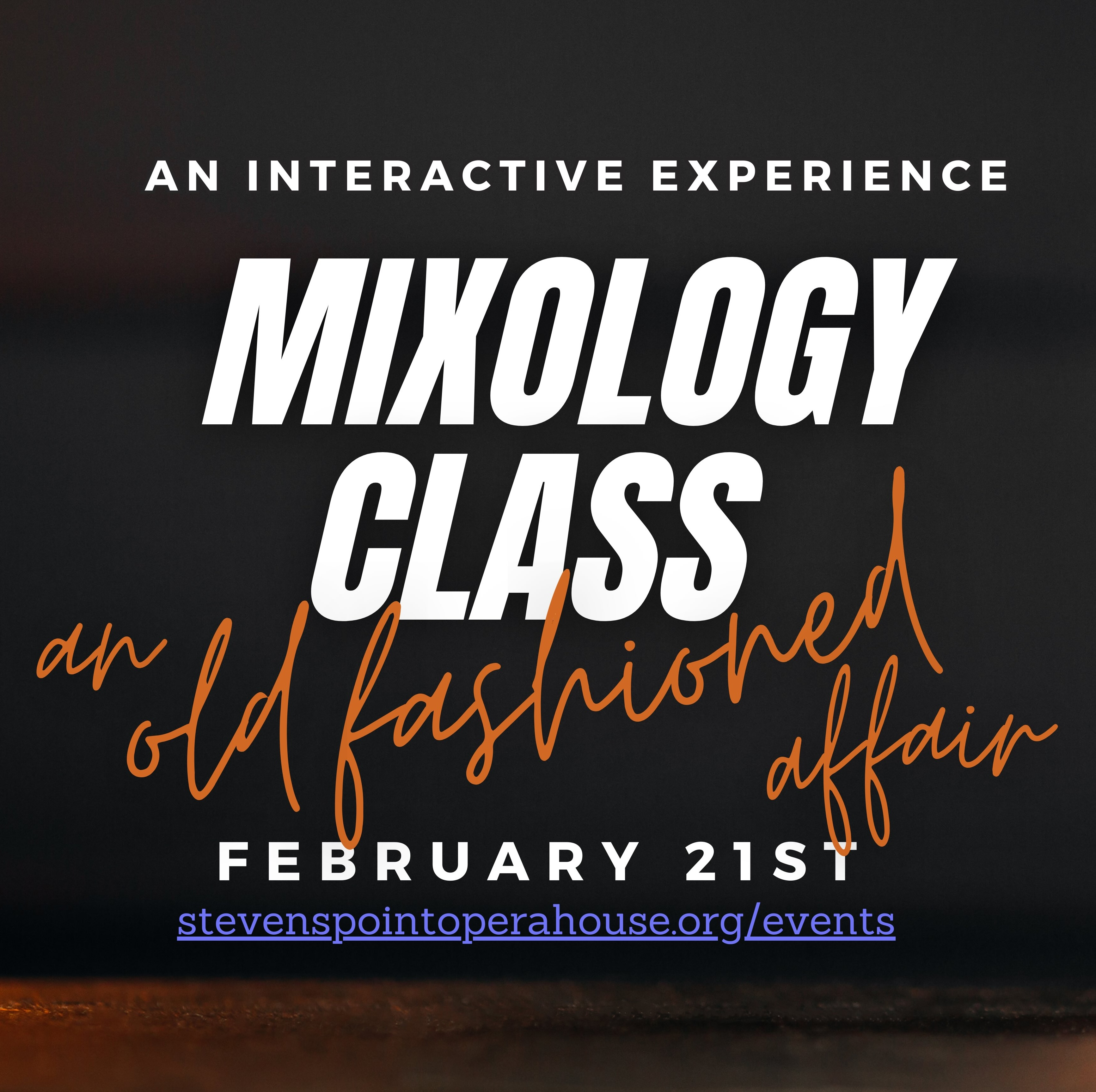Mixology Class: An Old Fashioned Affair